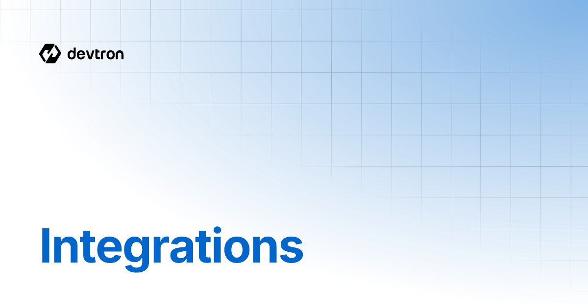 Integrations | Devtron Integrations | Devtron